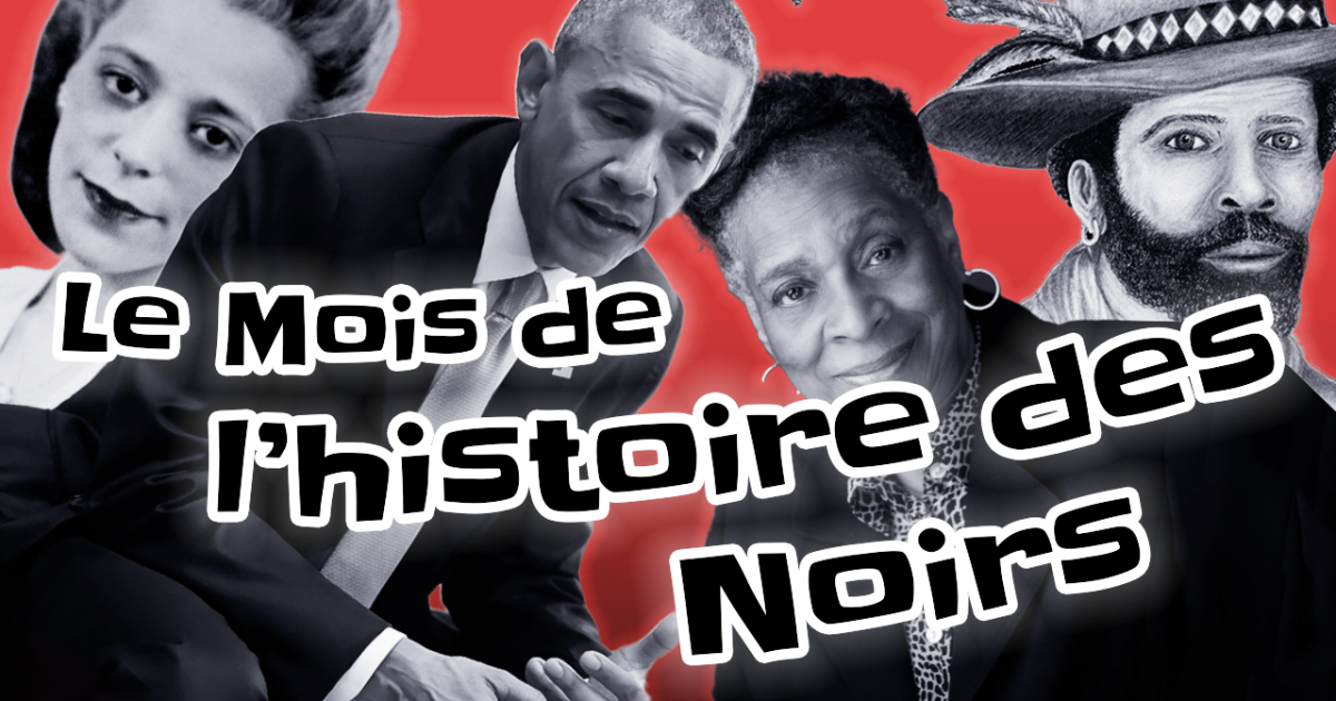 VIDÉO: Février, le Mois de l'histoire des Noirs|Mois de l'histoire des ...