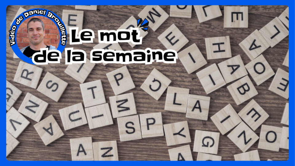 Le mot de la semaine avec Daniel Brouillette | Infobésité | Articles ...