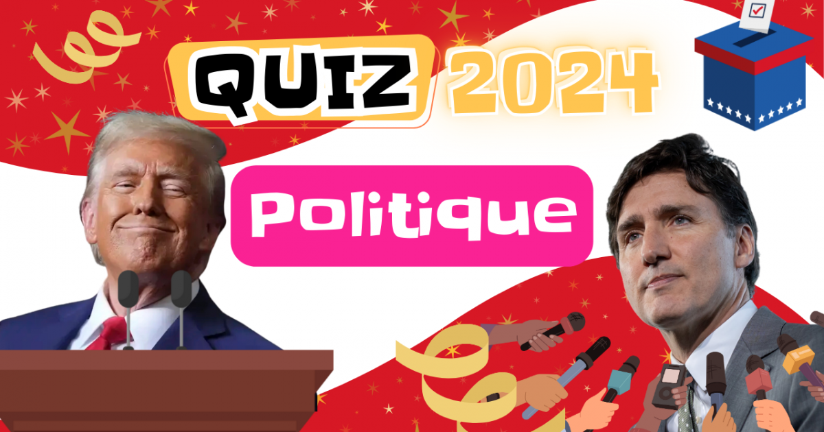 Quiz 2024 : Politique | Articles | Les as de l'info